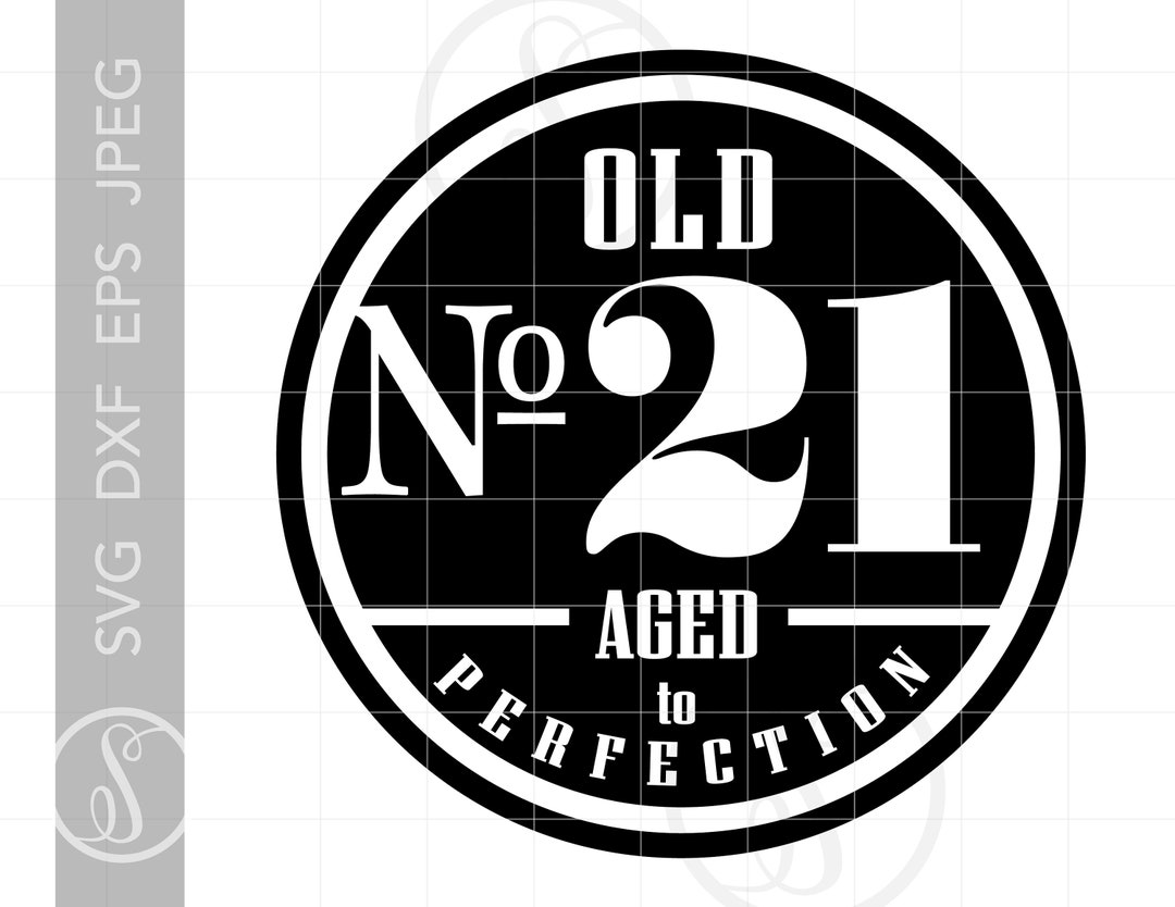 Old Number 21 SVG Clipart 21st Cut File for Cricut Old No. 21 Aged to ...