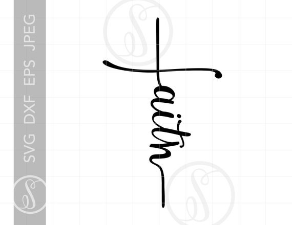 Faith Cross Script Svg Cut Files Clipart Downloads Faith Svg Etsy