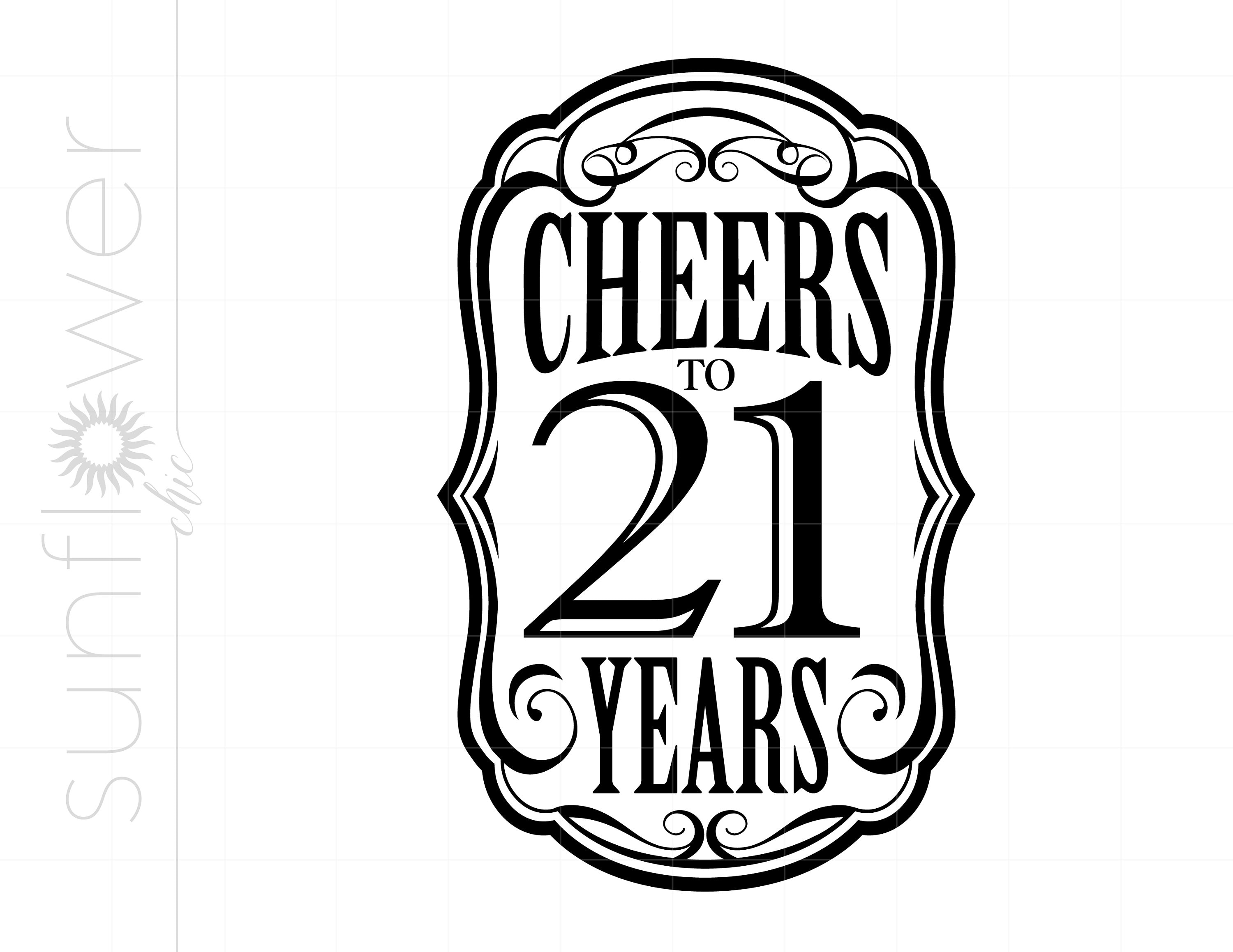 Cheers to 21 Years SVG | Cheers to 21 Years Design | Cheers to 21 Years ...