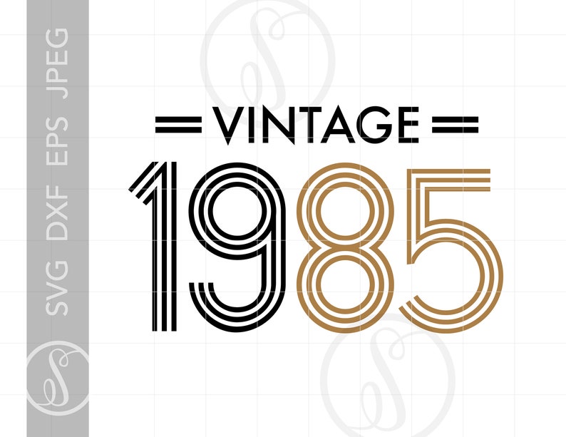 1985 Birthday SVG Vintage 1985 SVG Clipart Vintage 1985 - Etsy