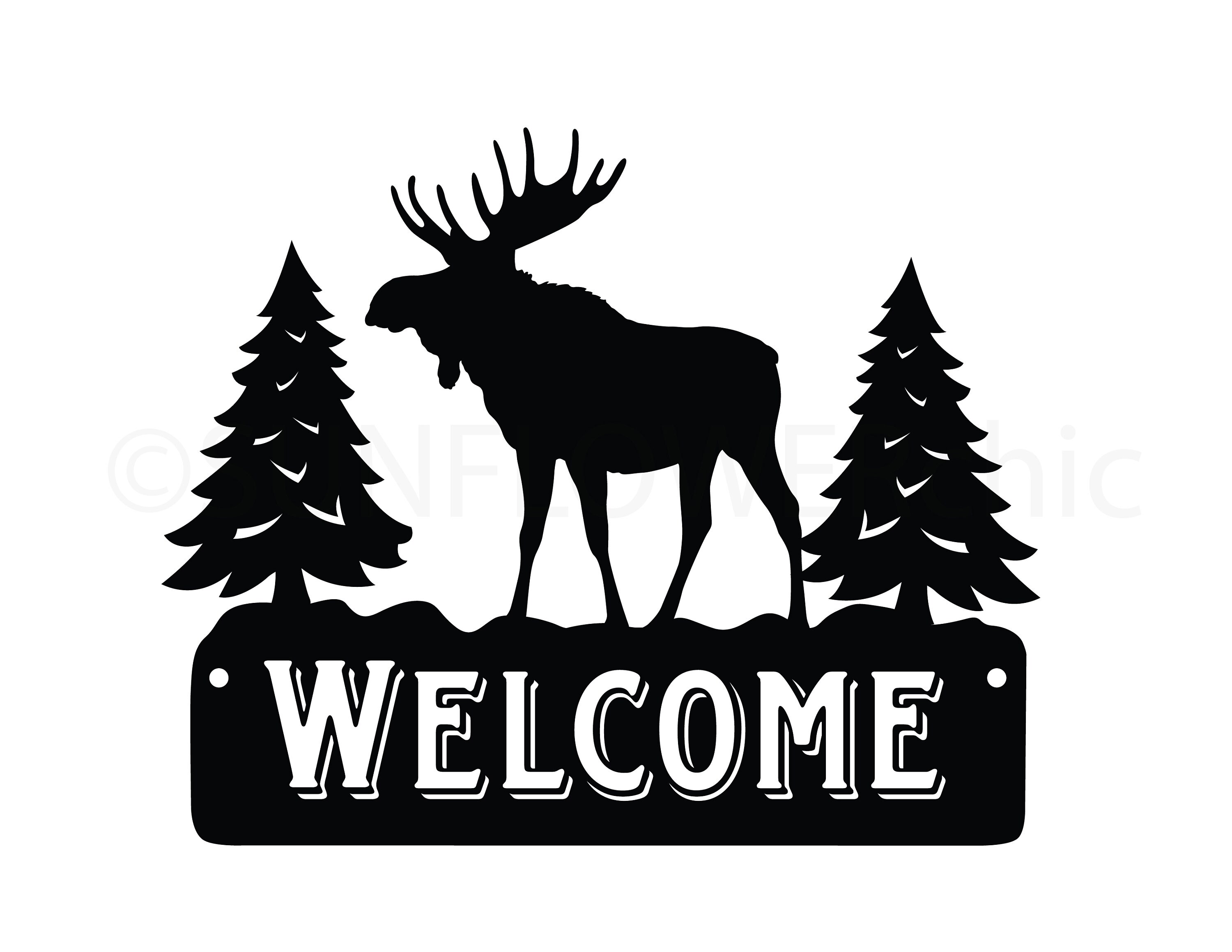 Moose Welcome Sign SVG Cut File | Welcome Moose Silhouette Download ...