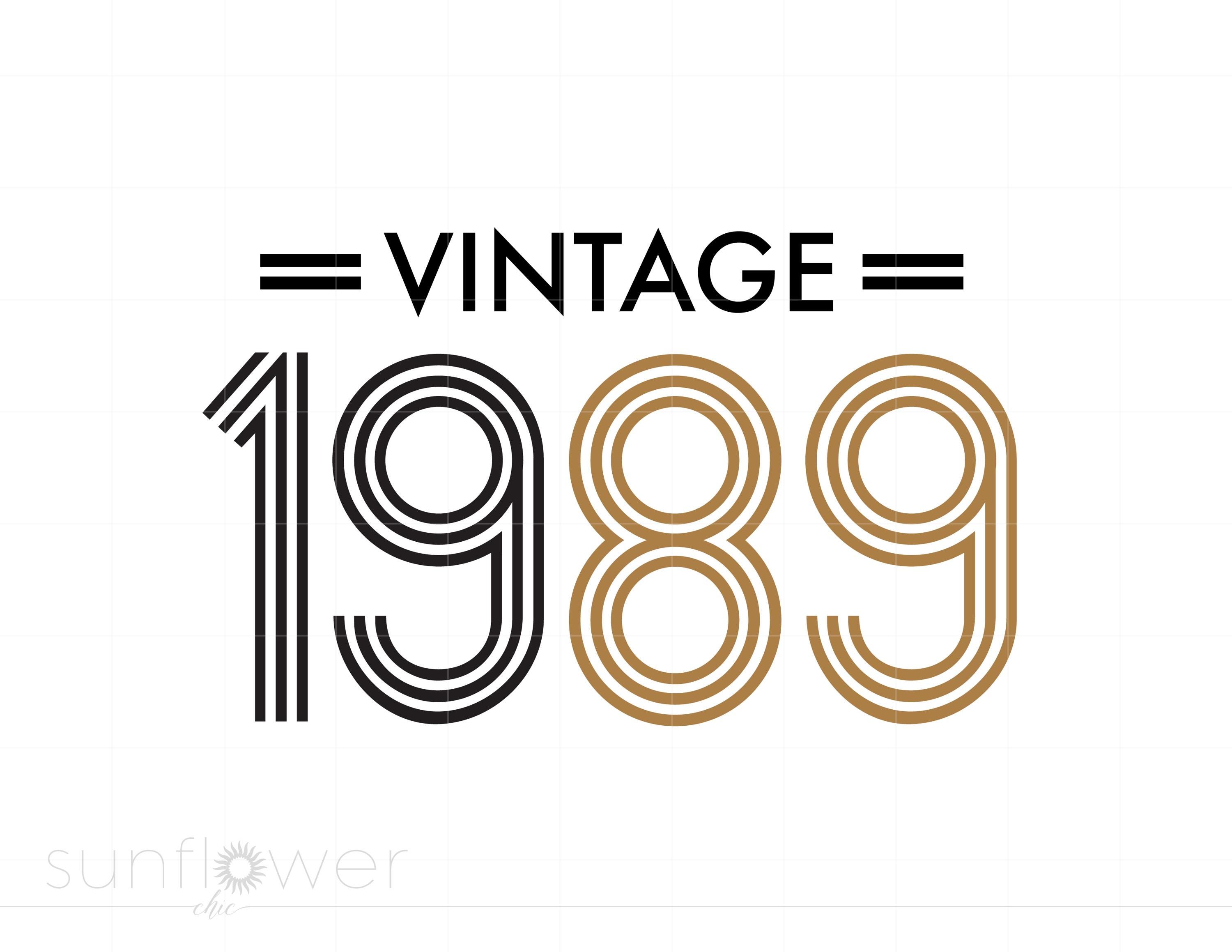 1989 Birthday SVG | Vintage 1989 SVG Clipart | Vintage 1989 Cut File ...