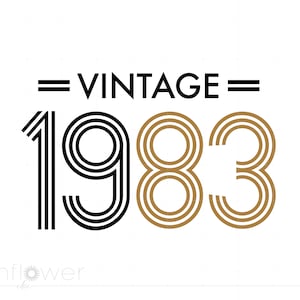 1983 Birthday SVG, Vintage 1983 SVG Clipart, Vintage 1983 Cut File for ...