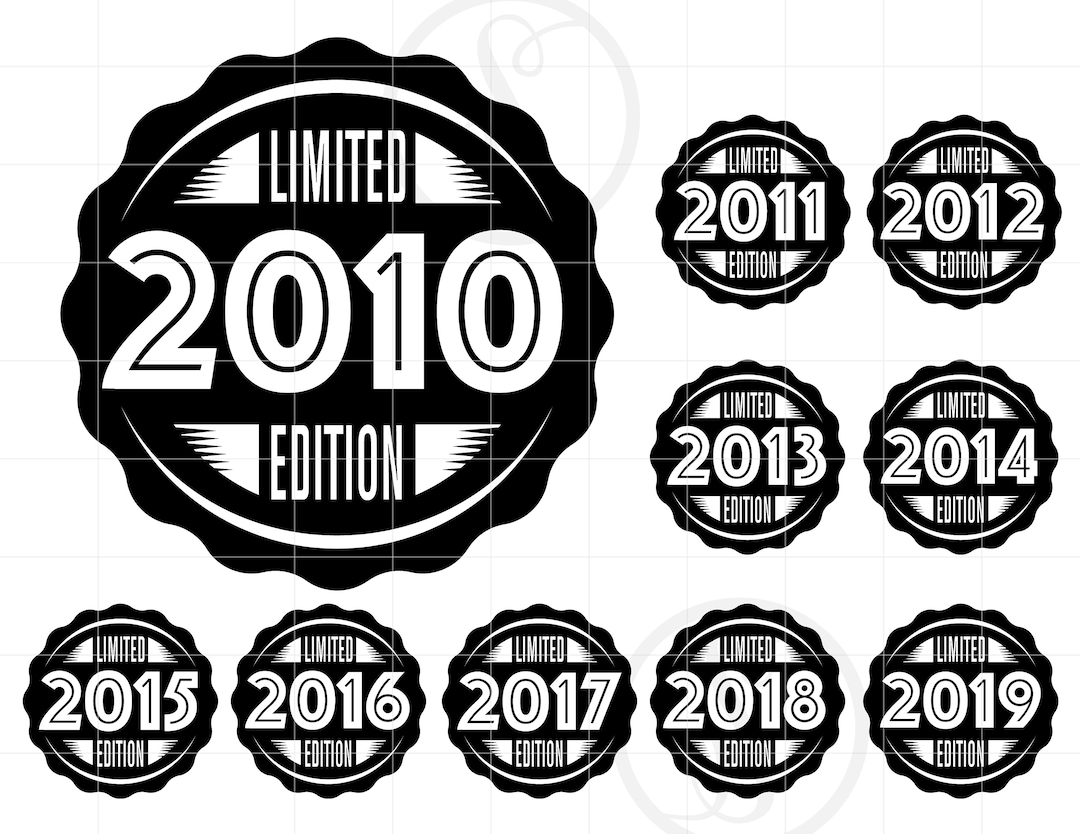 Limited Edition 2010-19 SVG | 2010's Limited Edition Birthday SVG ...