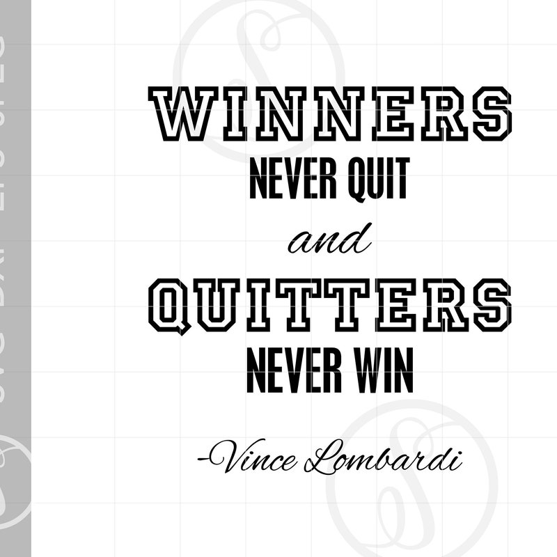 Winners Never Quit - Etsy