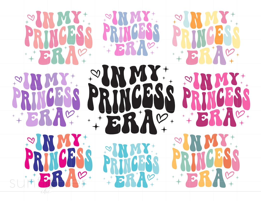 In My Princess Era Svg, Wavy Text Toddler Baby Girl Shirt Art Svg Png ...