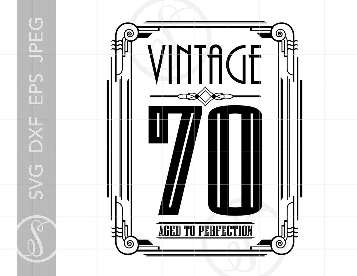 Vintage 70 SVG Download Art Deco Gatsby Vintage 70 Party - Etsy