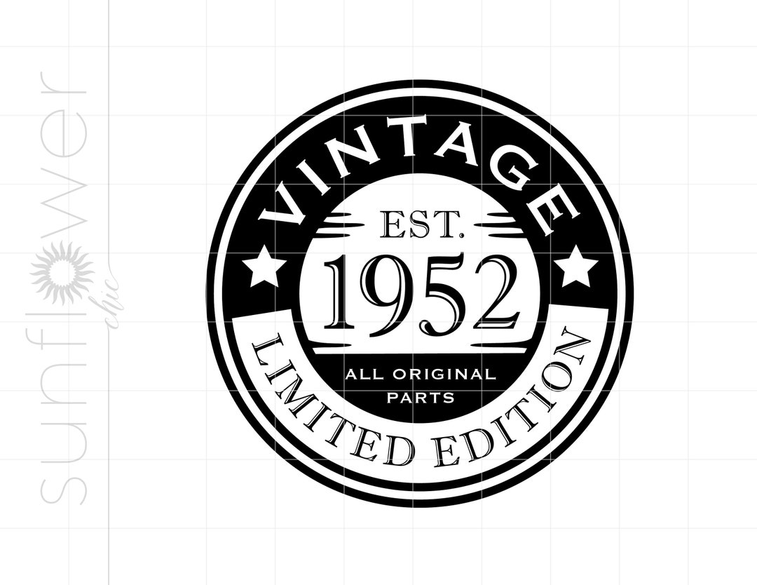 1952 Birthday Svg, Born in 1952 Svg Download, 1952 All Original Parts ...