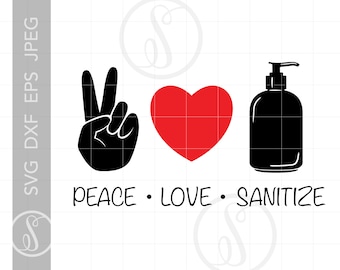 Peace Love Sanitize Svg - Etsy