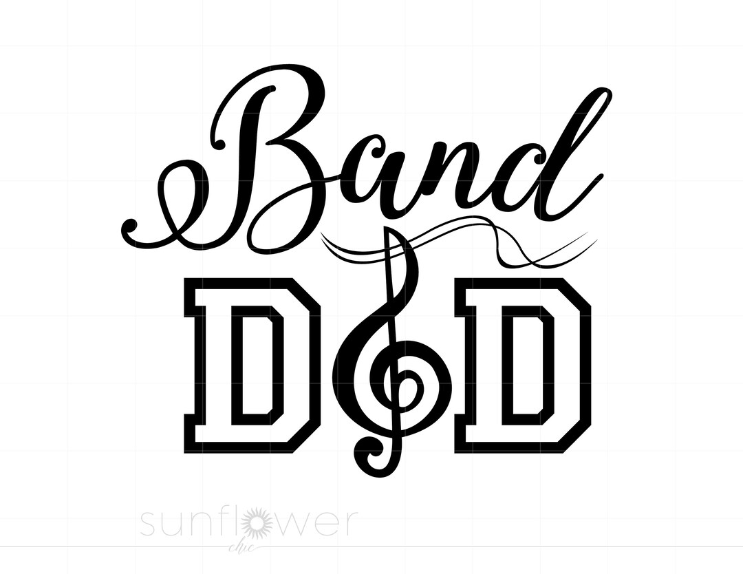 Band Dad SVG | Band Dad Silhouette Cut File | Band Dad Svg Jpg Eps Pdf ...