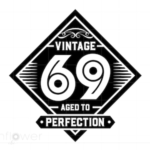 1969 Birthday SVG, Vintage 69 SVG Clipart, Vintage 69 Cut File for ...