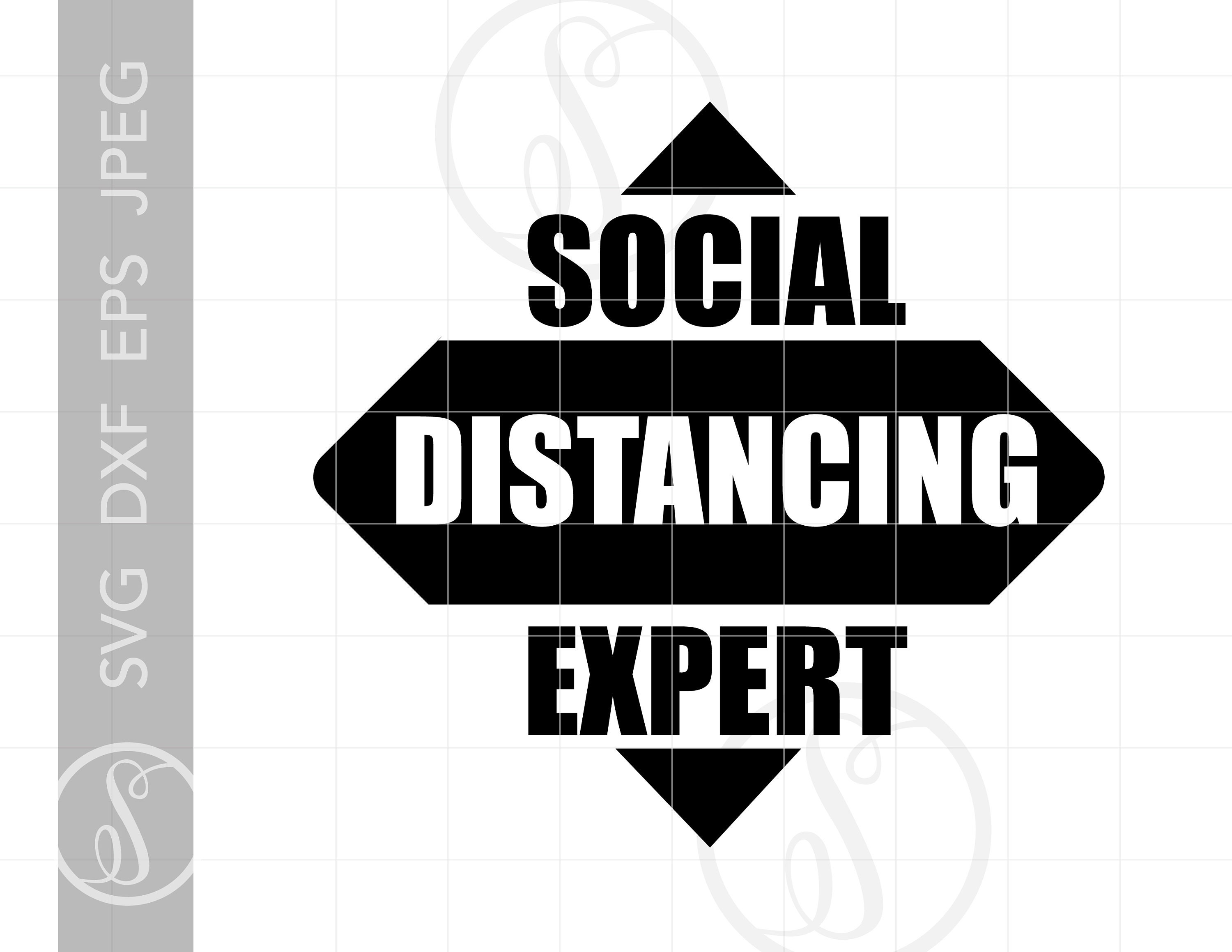Social Distancing Expert SVG Clipart Social Distancing | Etsy