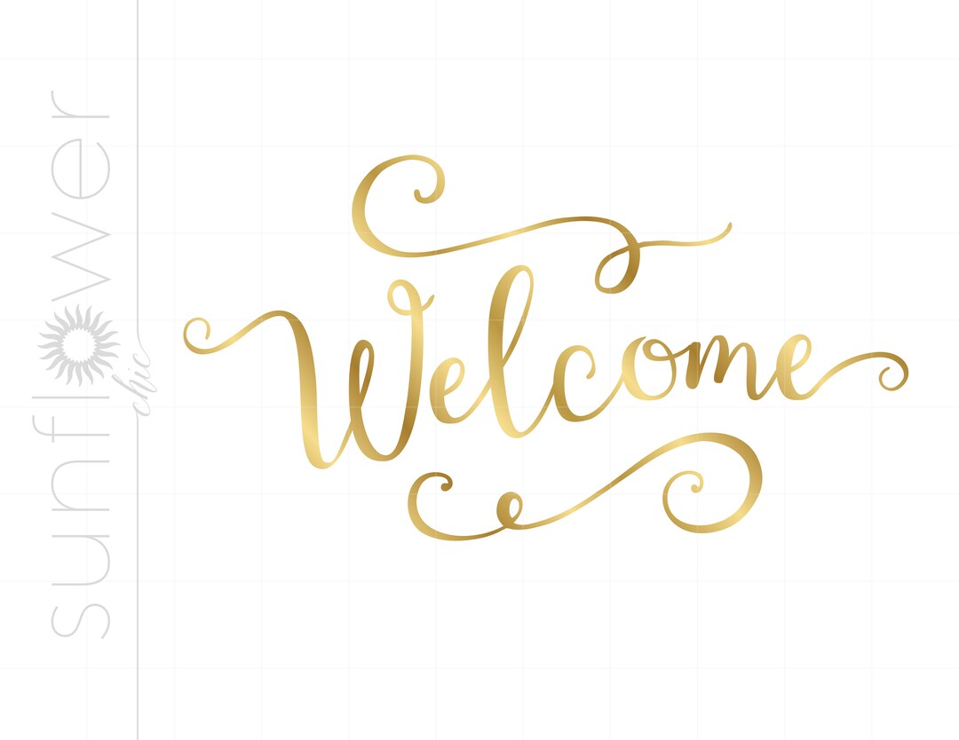 Welcome Svg, Welcome Script Svg Cut File, Gold Welcome Svg, DIY Wedding ...