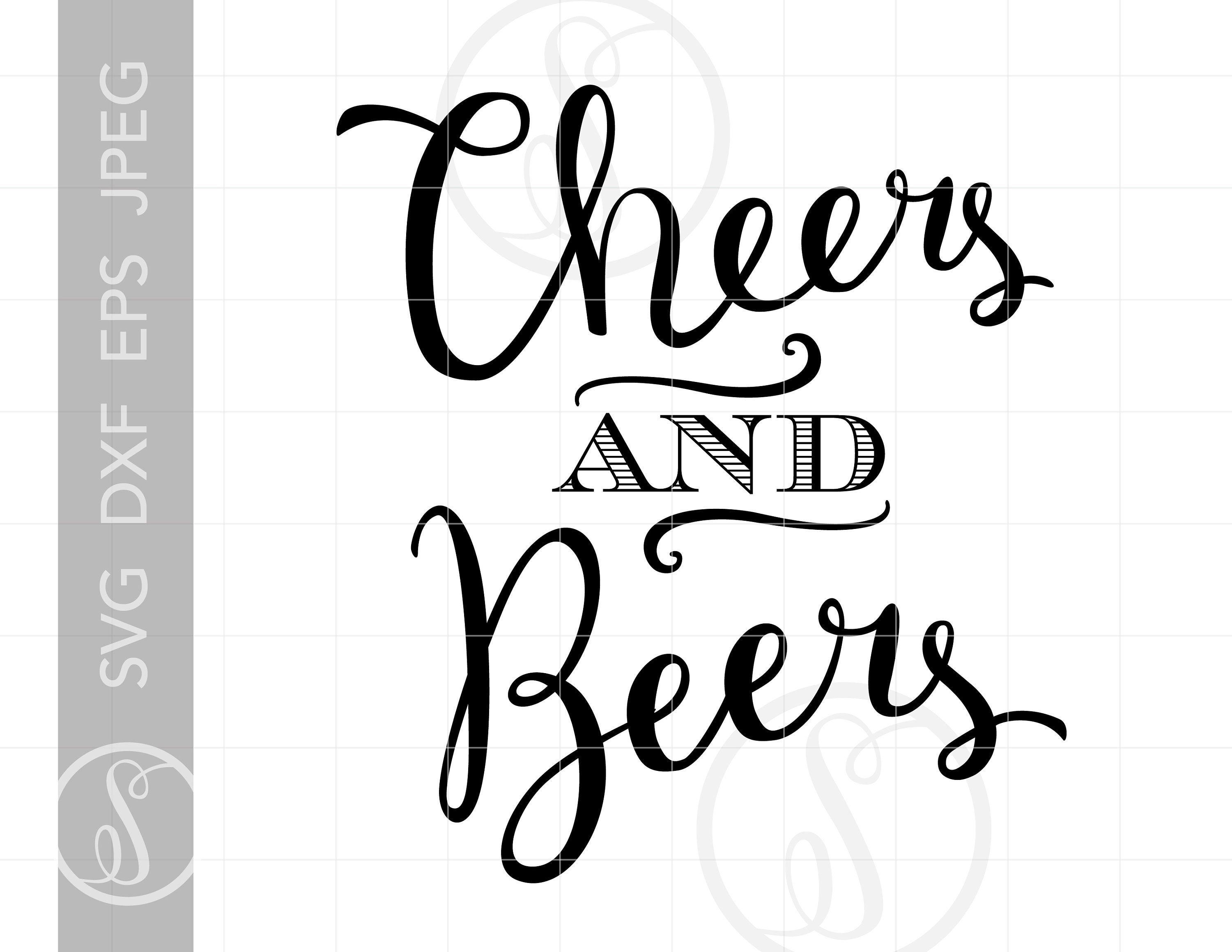 Digital Birthday Beer Svg Cheers and Beers Svg Cheers and Beers to 52 ...