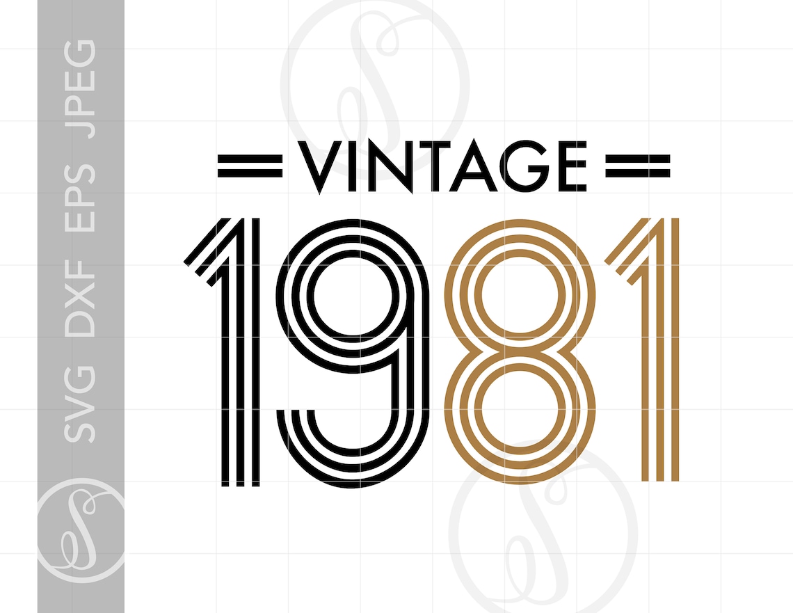 1981 Birthday SVG Vintage 1981 SVG Clipart Vintage 1981 | Etsy