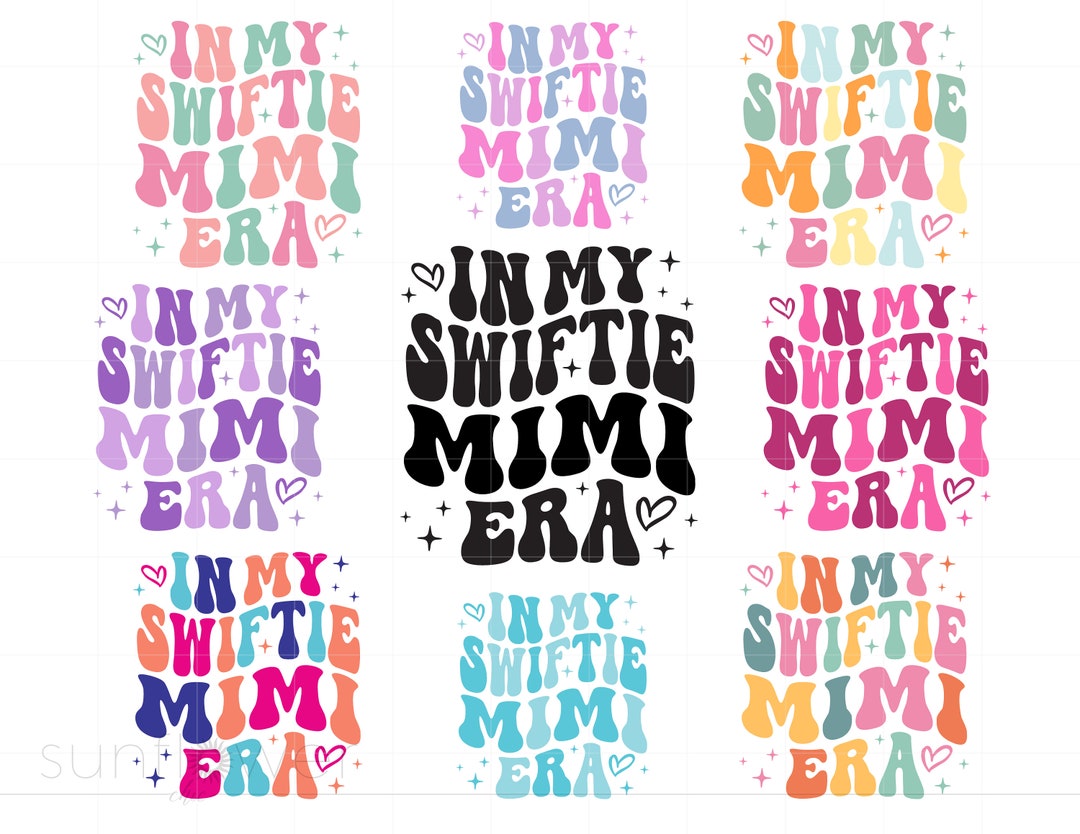 In My Swiftie Mimi Era Shirt Svg Bundle, Groovy Letters Swiftie Grandma ...
