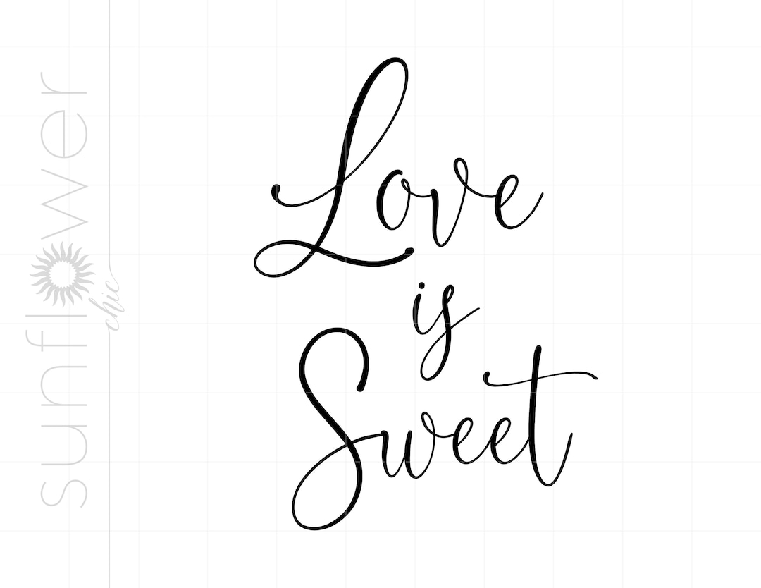 Love is Sweet SVG | Wedding Cut File | Minimalist Wedding Svg | Wedding ...