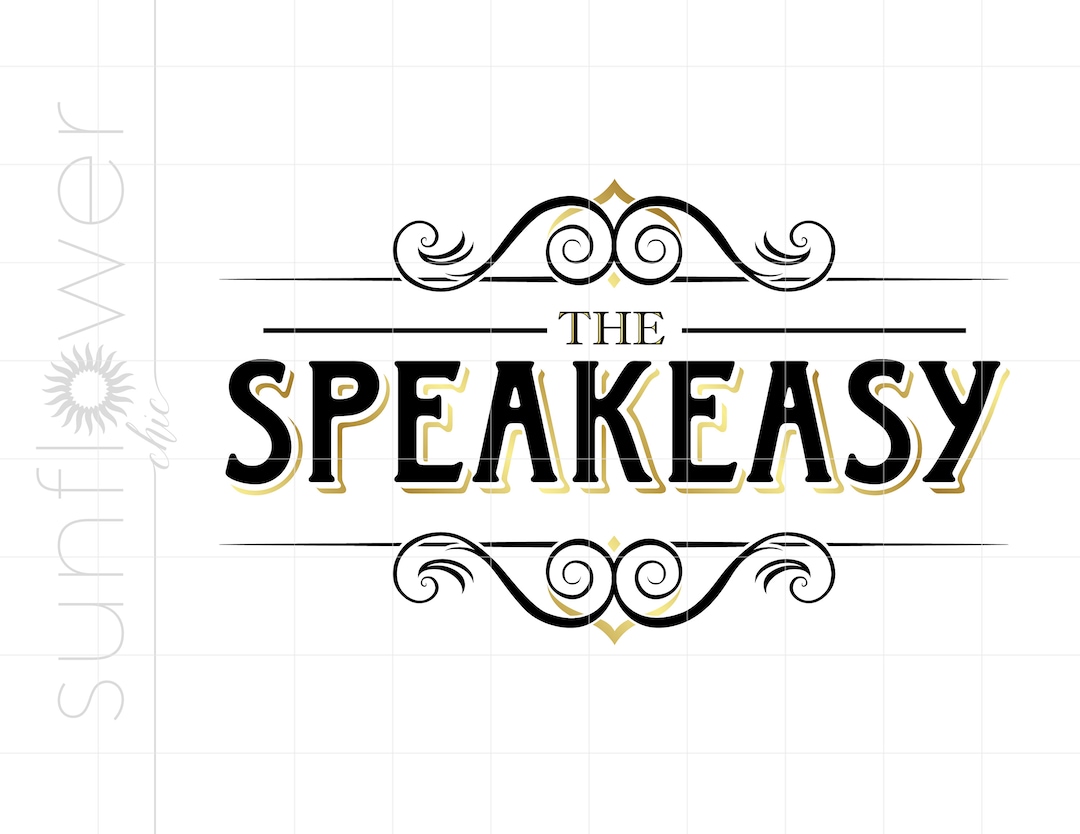 THE SPEAKEASY Sign Art Svg Dxf Eps Jpeg Speakeasy Cut File Downloads ...
