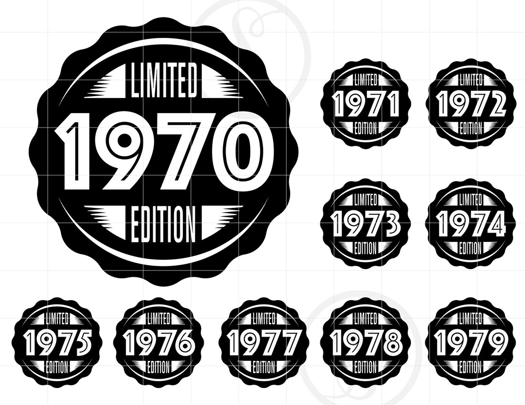 Limited Edition 1970-79 Svg, 1970's Limited Edition Birthday SVG ...