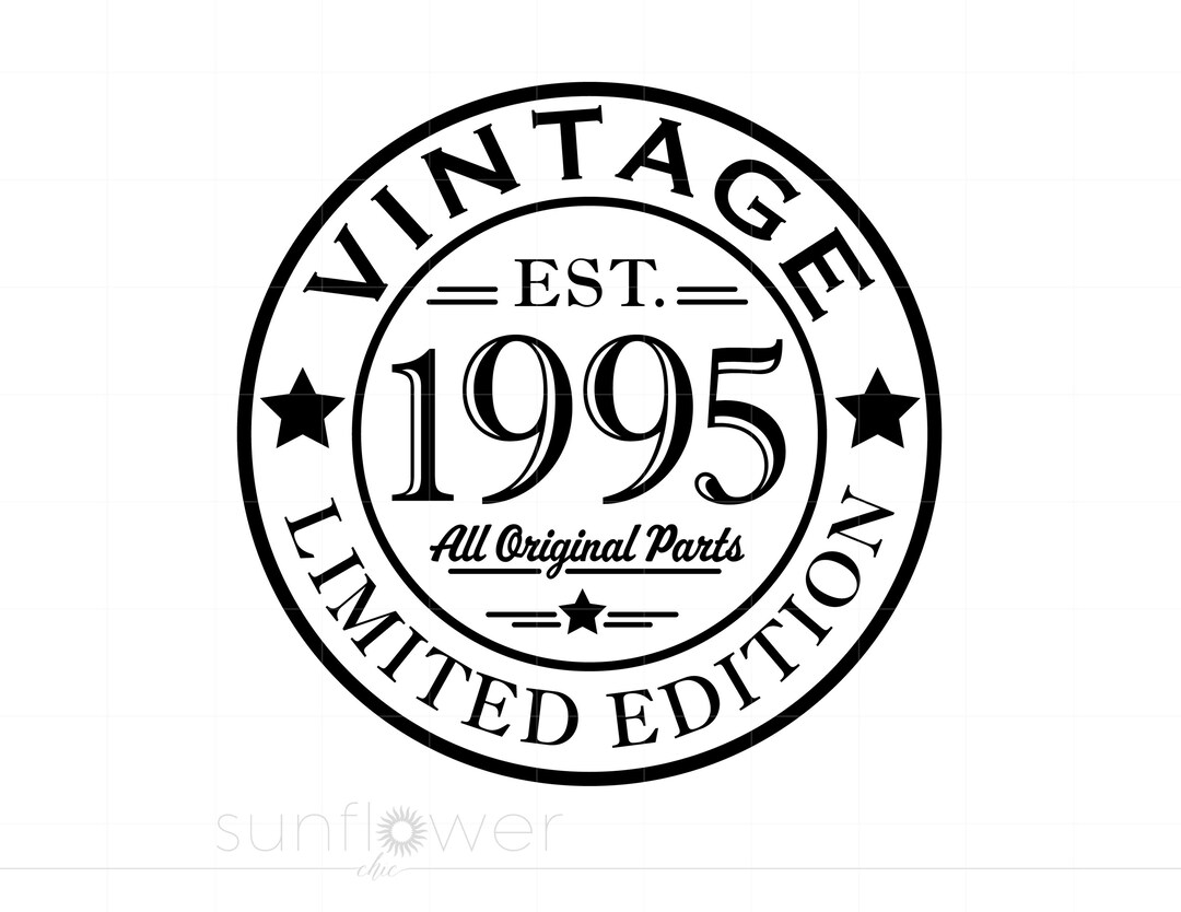 1995 Birthday Svg, Born in 1995 Svg Download, 1995 All Original Parts ...