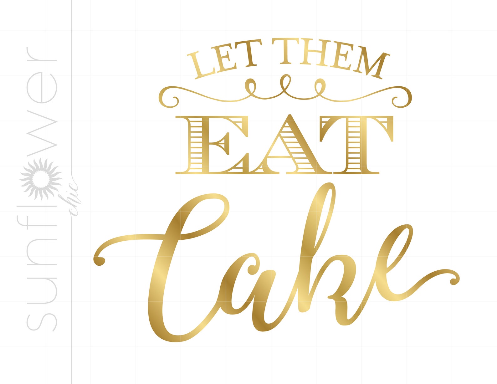 Gold Script Let Them Eat Cake Quote Art SVG Dxf Eps Jpeg - Etsy