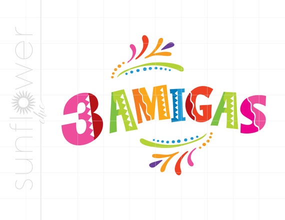 Three Amigas Fiesta Party Sign Svg Art 3 Amigas Sign Svg Cut | Etsy