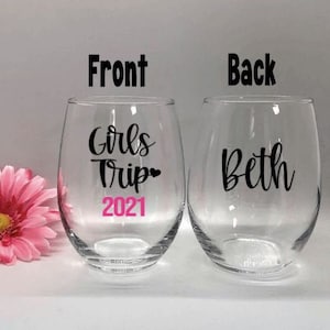 Girls Trip Wine Glass Girls Weekend Wine Glass Girls Vacation Custom ...