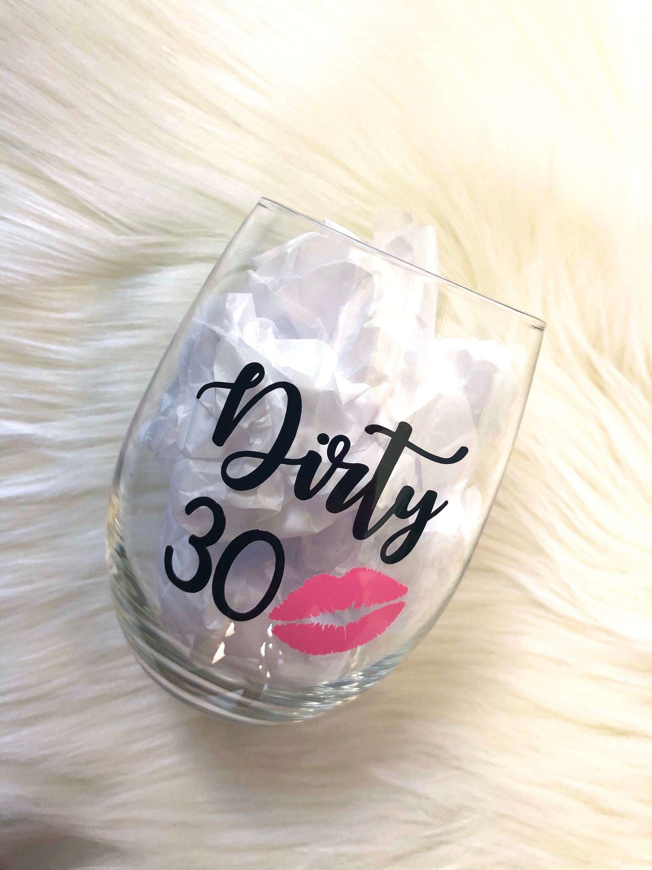 Dirty Thirty Gift Wine Glass 30th Birthday Dirty Thirty 30th | Etsy