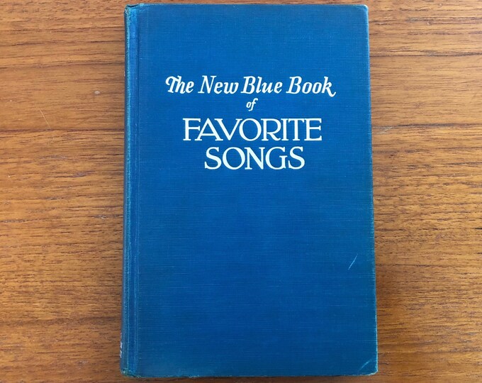 The New Blue Book of Favorite Songs, 1946, Hall & Mccreary Company ...