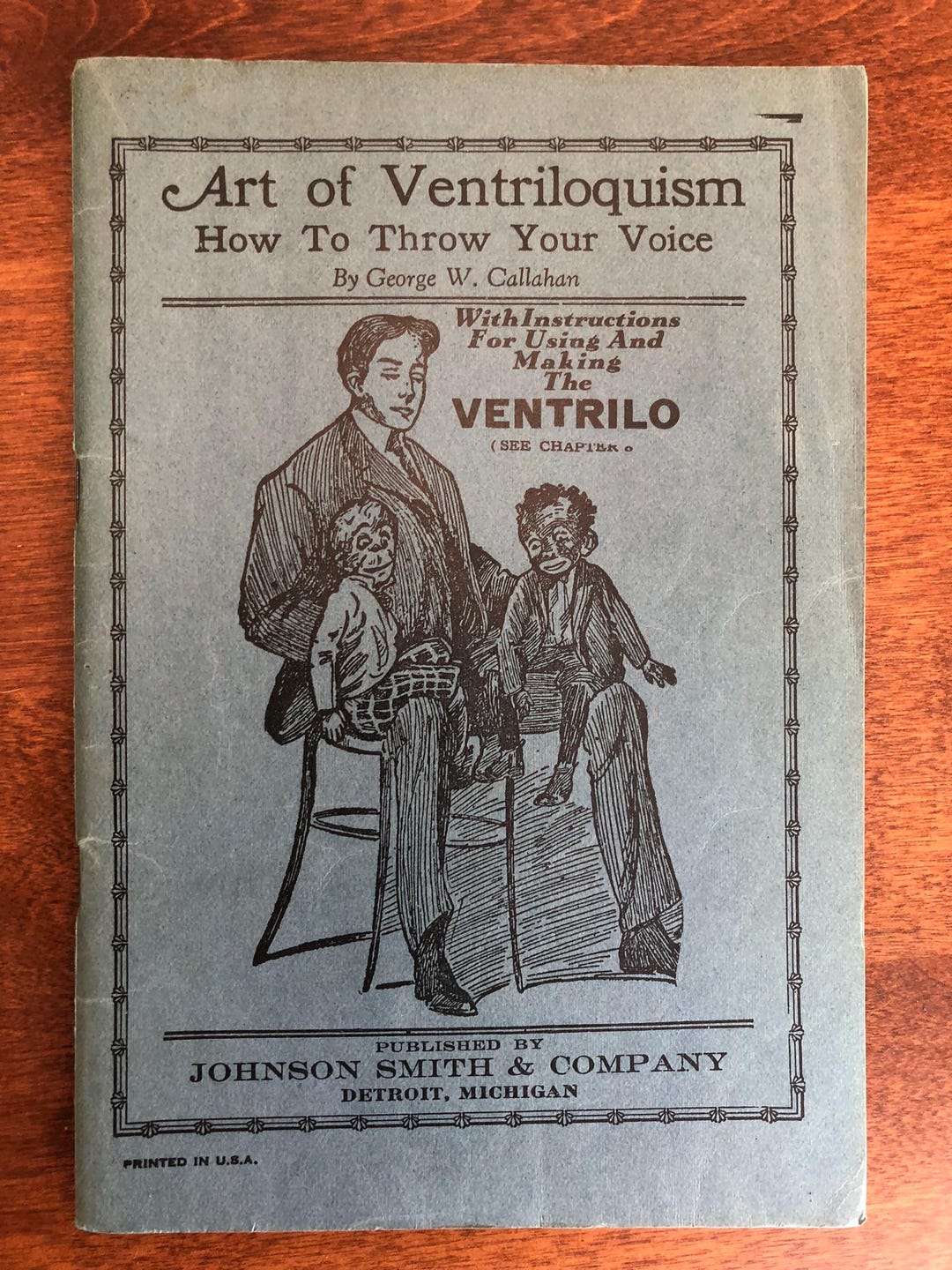 Art of Ventriloquism: How to Throw Your Voice, by George W. Callahan ...