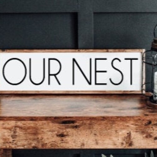 Our Nest Sign Farmhouse Decor Master Bedroom Master | Etsy