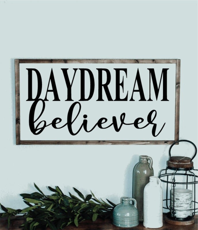 Daydream Believer Sign Girls Bedroom Sign Farmhouse Sign | Etsy