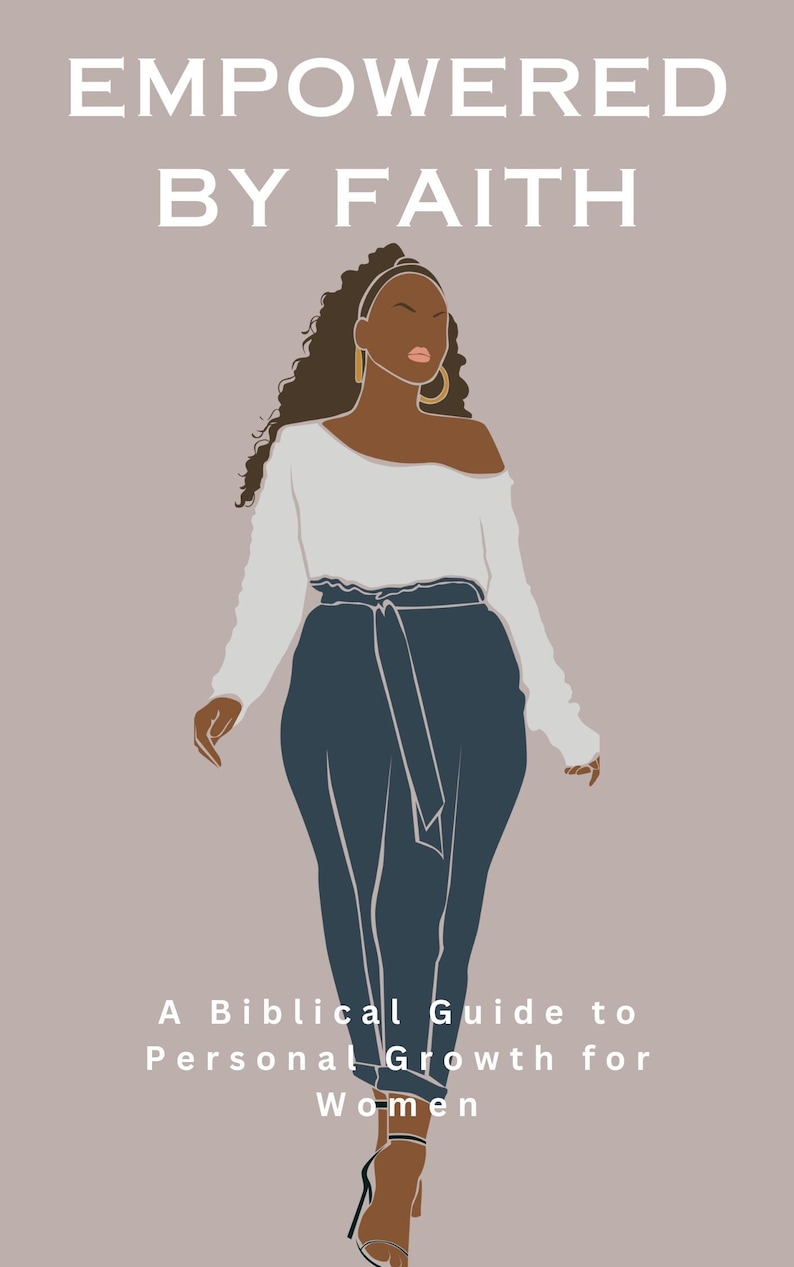 Empowered by Faith A Biblical Guide to Personal Growth for Women - Etsy