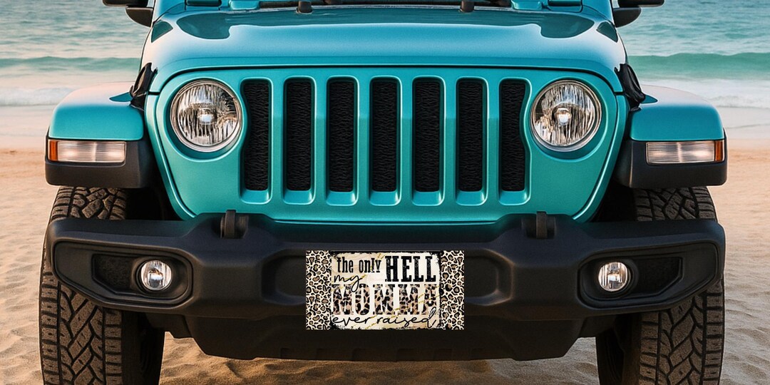 The Only Hell Momma Ever Raised License Plate | Personalized Metal ...
