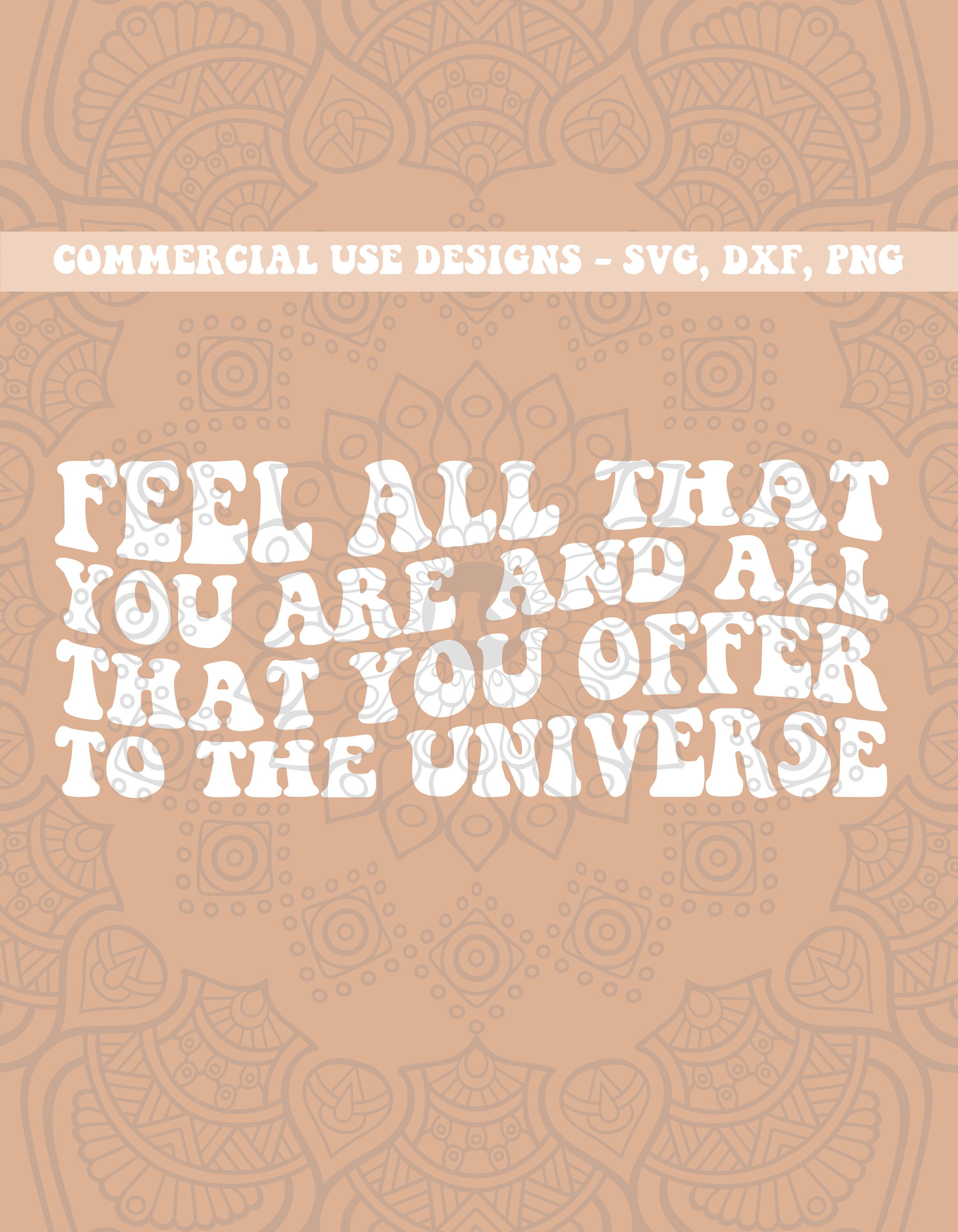 Universe Svg, Feel All That You Are Svg, Spiritual Svg, Affirmation Svg ...