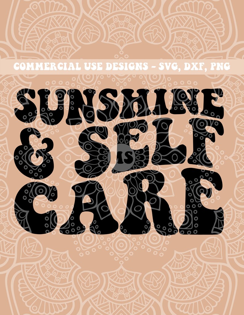Sunshine and Self Care Svg, Mental Health Svg, Self Love Svg, Cheery ...