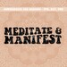 Meditate Svg, Manifest Svg, Manifesting Svg, Meditation Svg ...