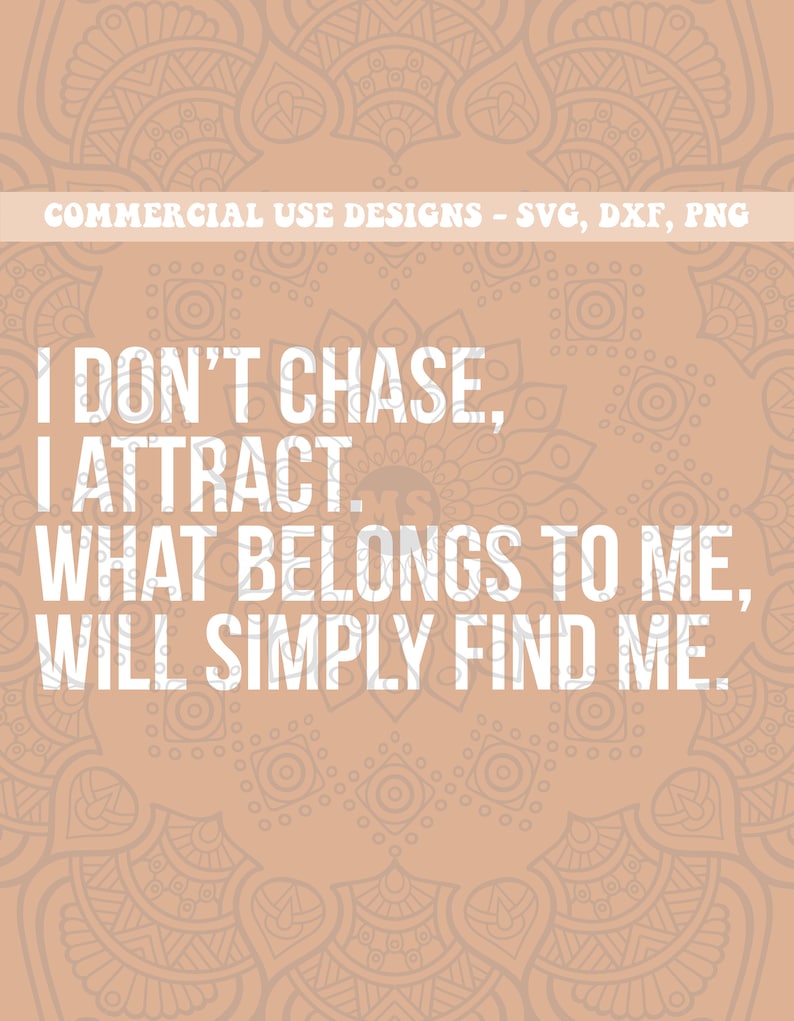 I Don't Chase I Attract Svg, Belongs to Me Svg, Manifest Svg, Manifesting Svg, Spiritual Svg ...