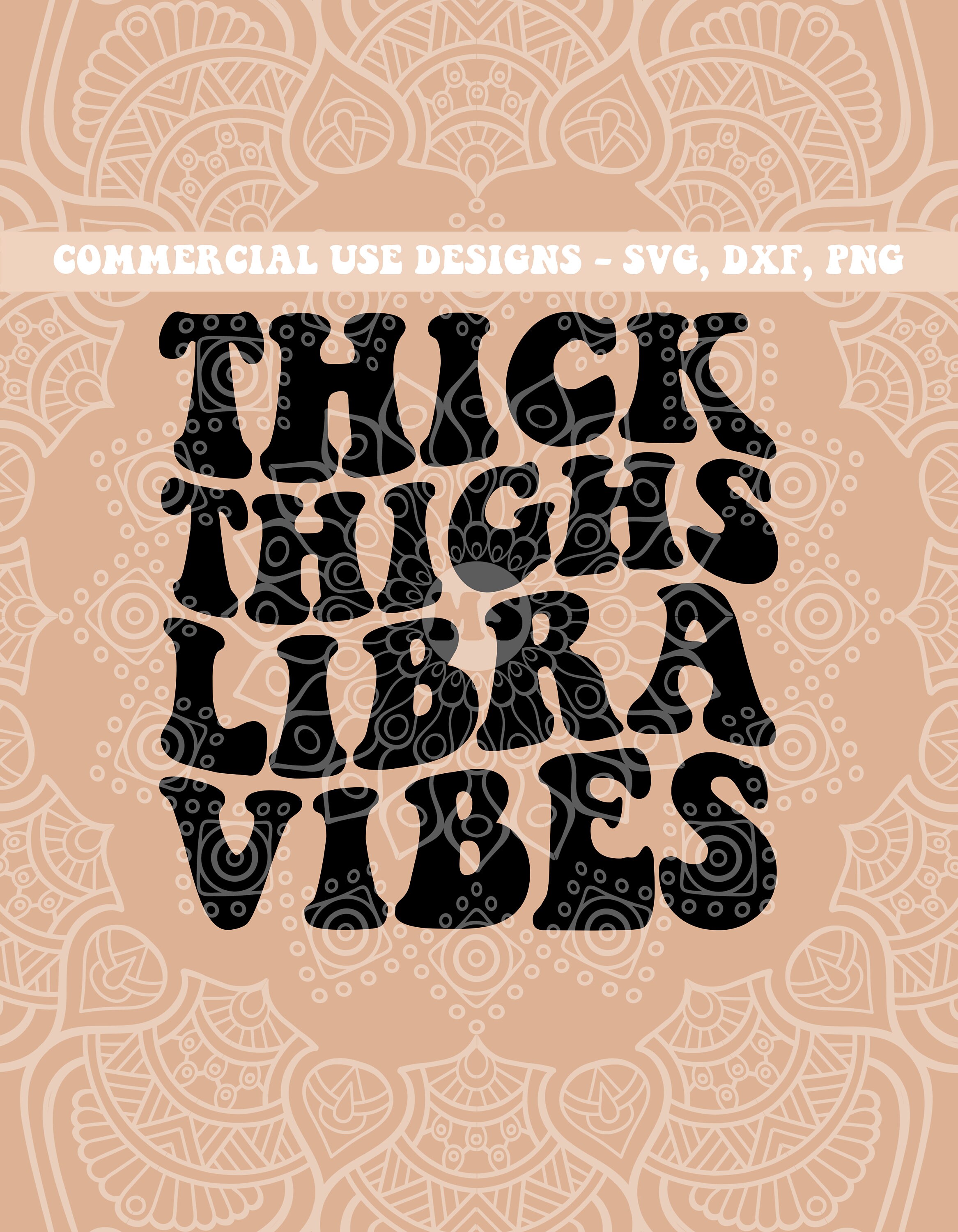 Libra Svg, Libra Vibes Svg, Thick Thighs Svg, Zodiac Svg, Zodiac Sign ...