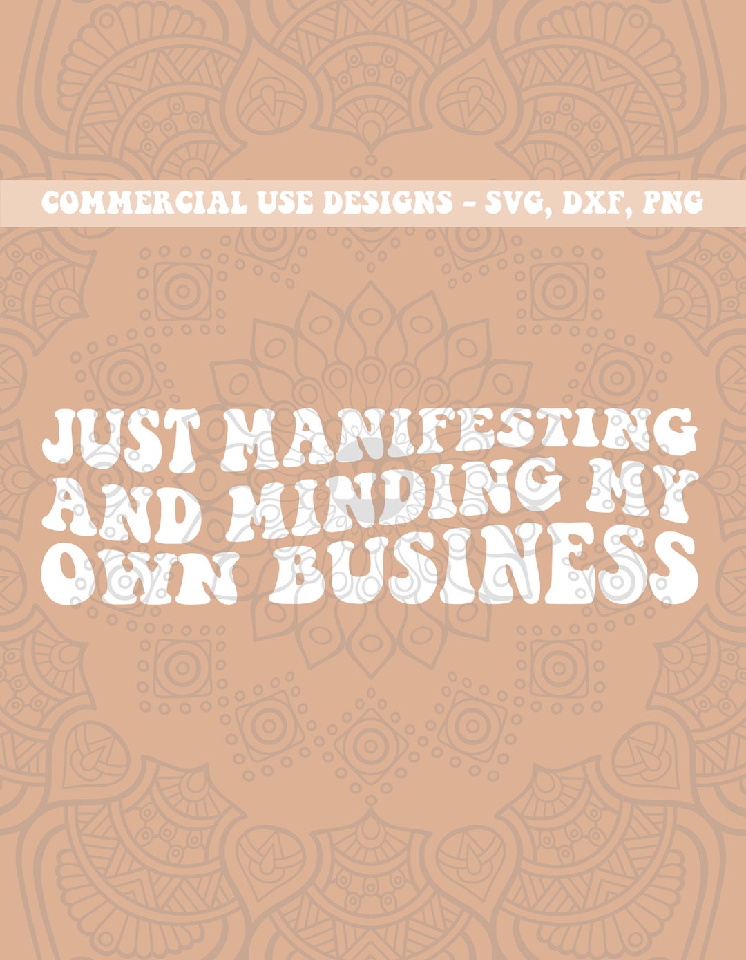 Manifest Svg, Manifesting and Minding My Own Business Svg, Positive ...