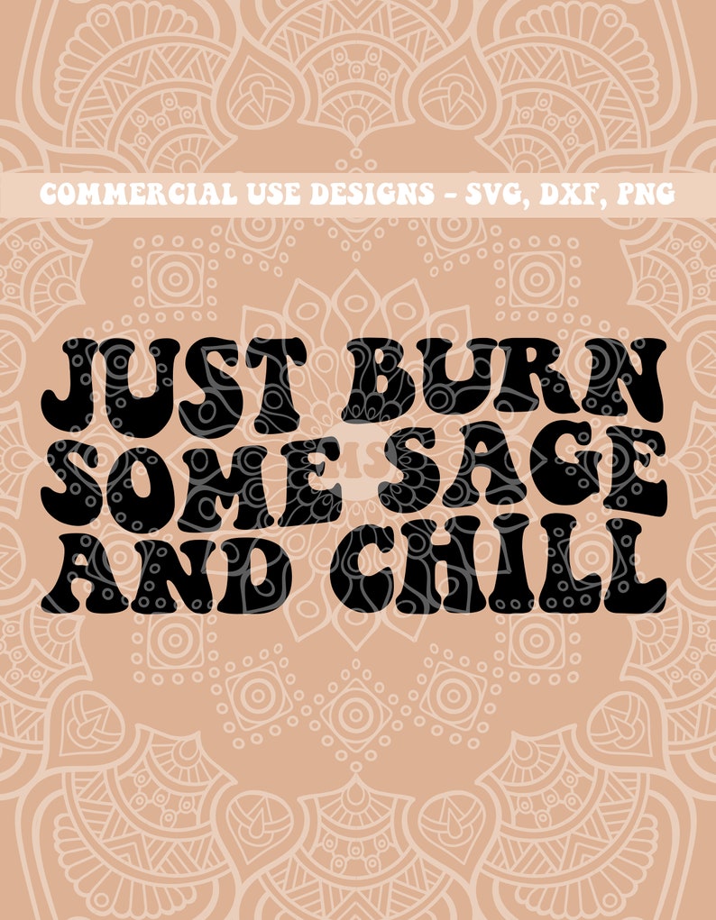 Sage Svg Burn Sage Svg Crystal Svg Good Vibes Svg - Etsy
