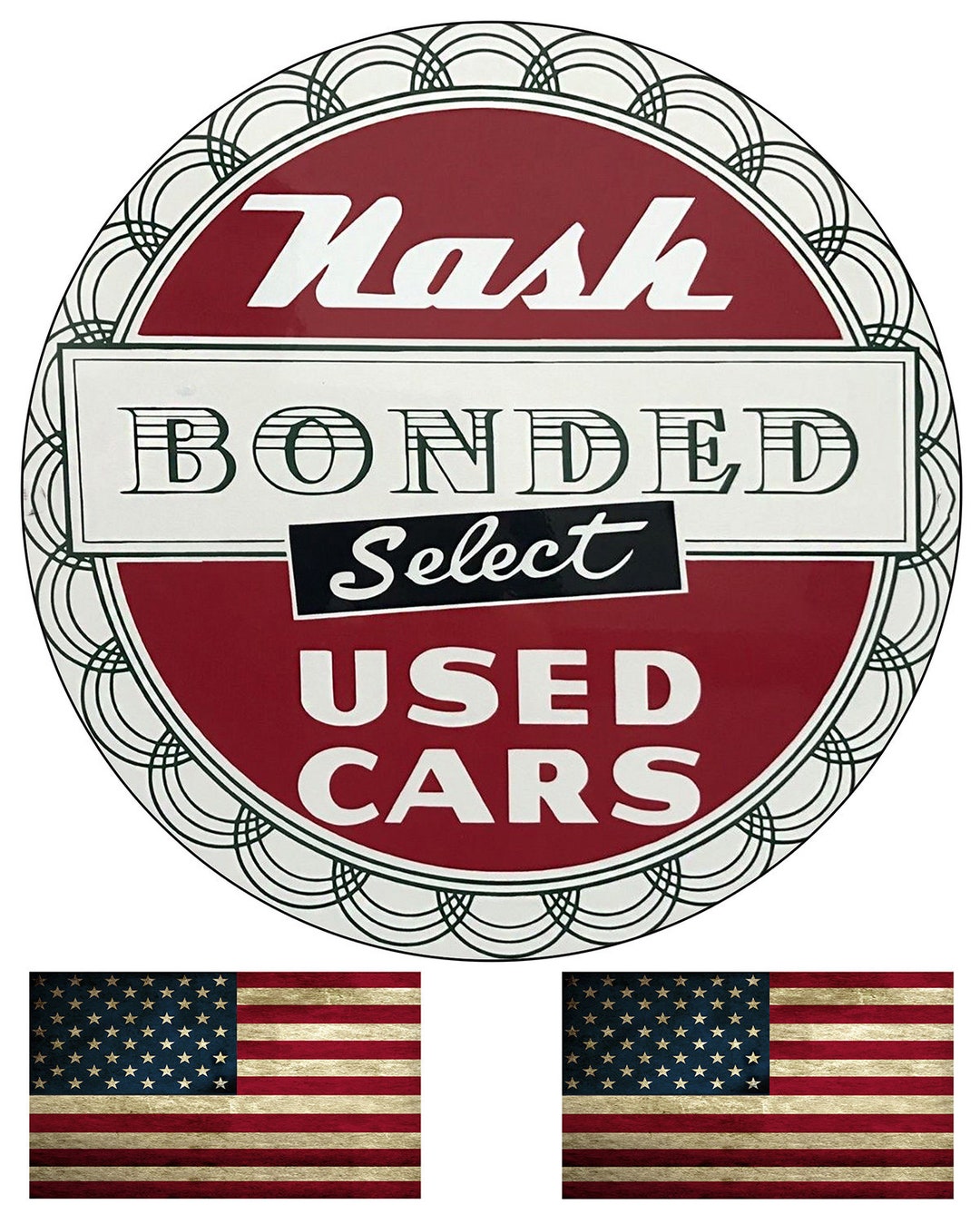 Nash Bonded Used Cars Old Ad Old Vintage Round Garage Sign Metal Garage ...