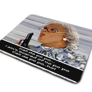 Madea 'call Da Po Po' Mouse Pad | Artistic Gaming Desk Decor - Etsy