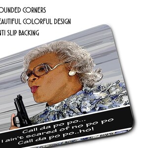 Madea Somebody Call the Po Po Mouse Pad Gift | Artistic PC Gaming Mouse ...