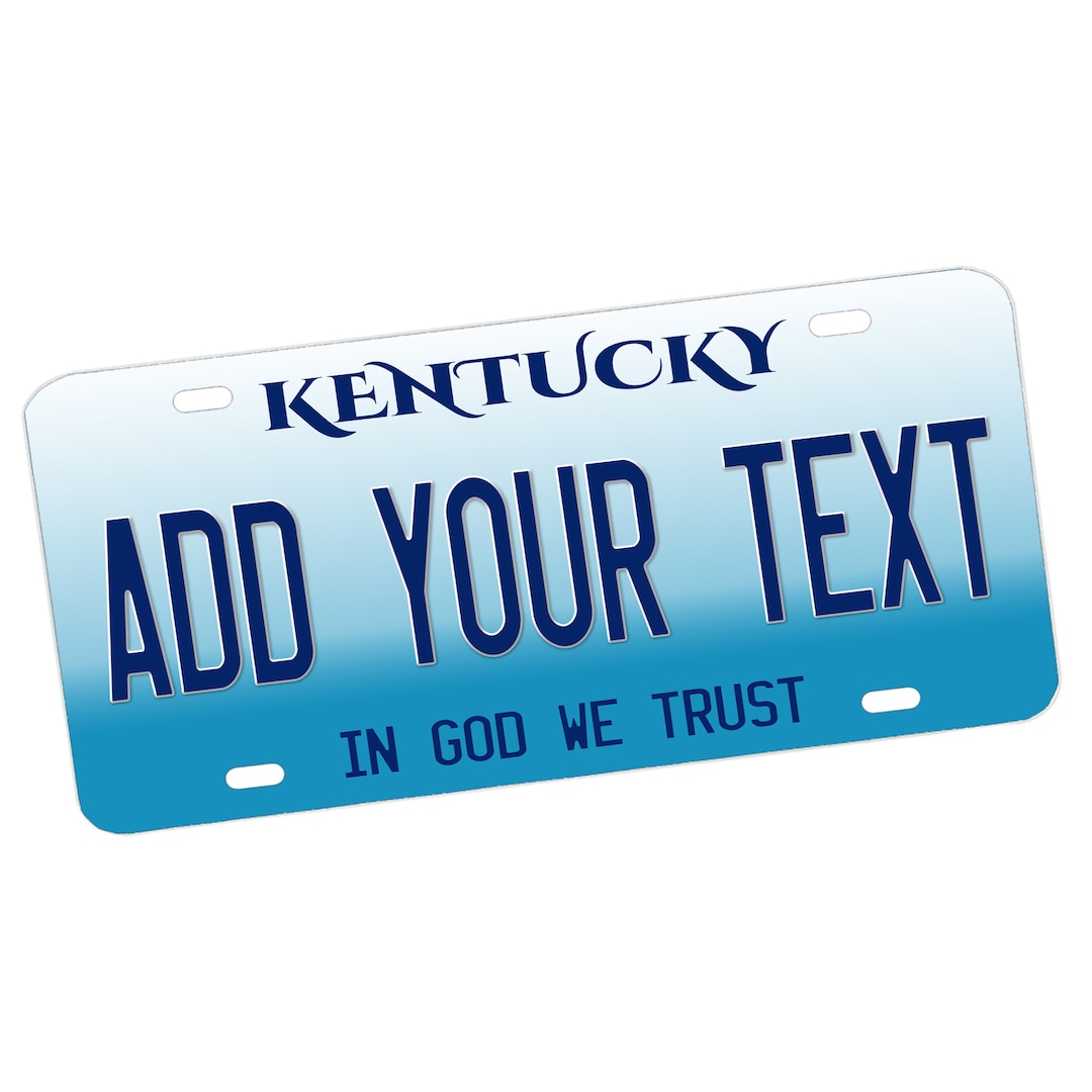 Kentucky Custom Novelty Vanity License Plate / Metal Sign / Cars ...