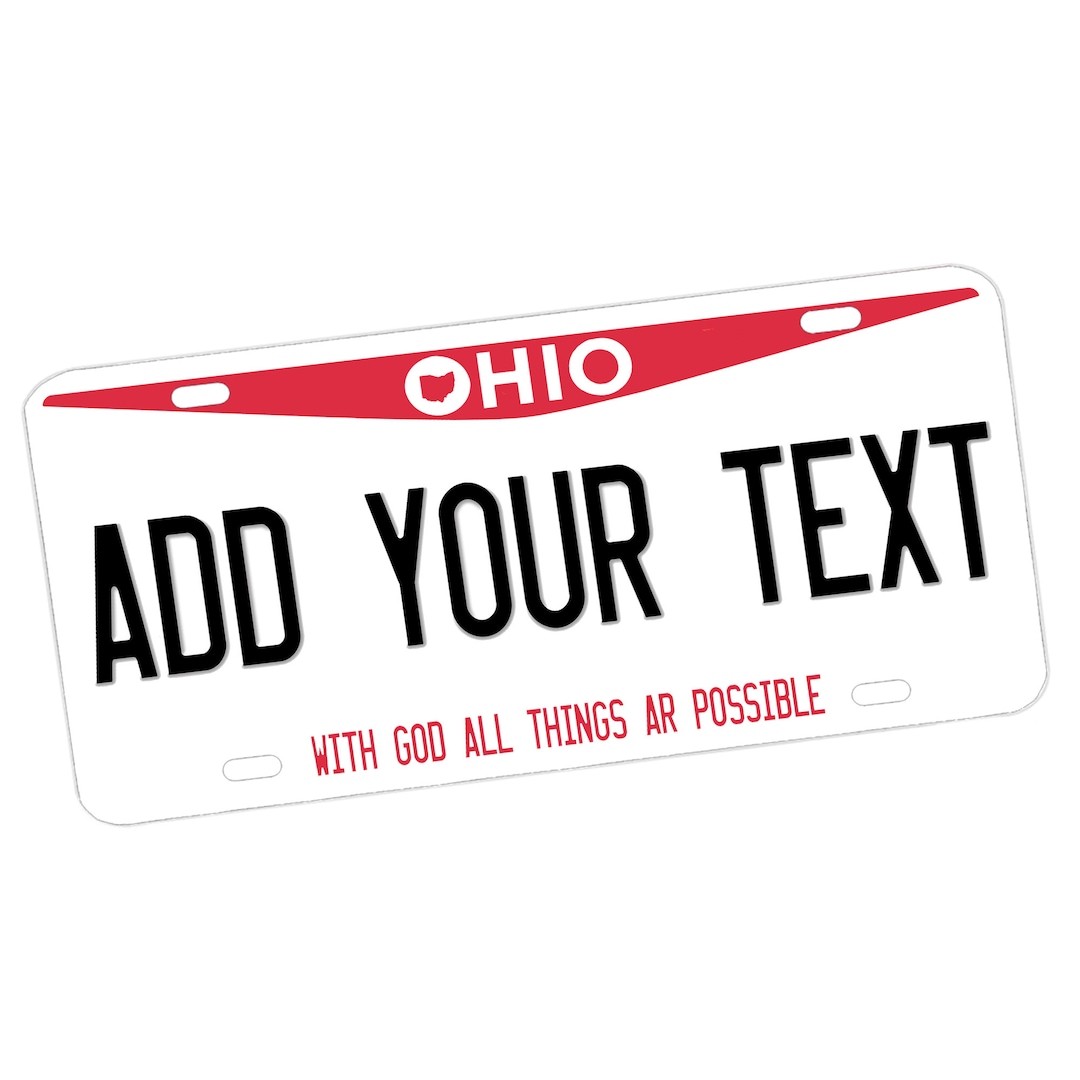 Ohio Custom Novelty Vanity License Plate / Metal Sign / Cars / Trucks ...