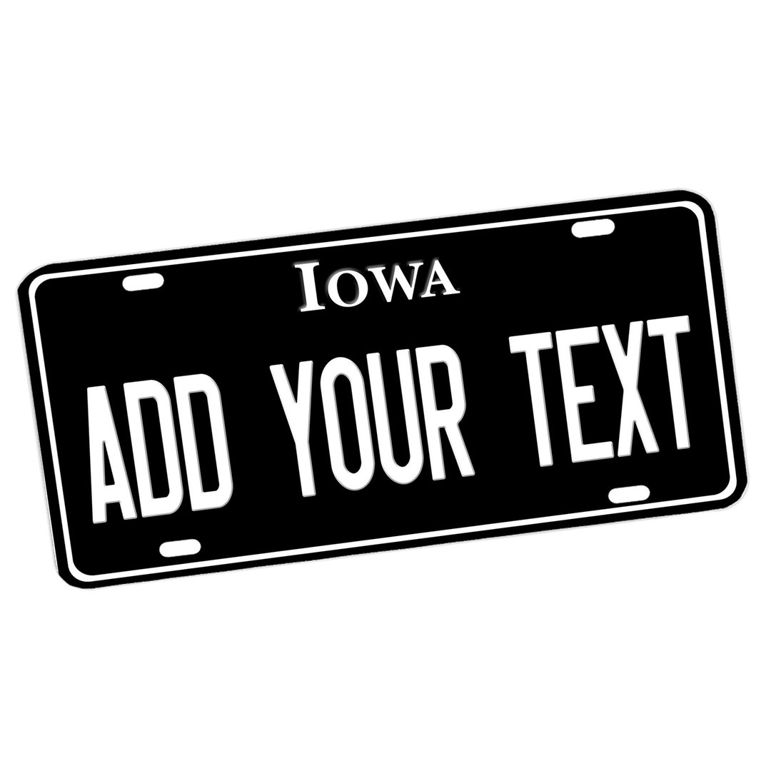 Iowa Custom Novelty Vanity License Plate / Metal Sign / Cars / Trucks ...
