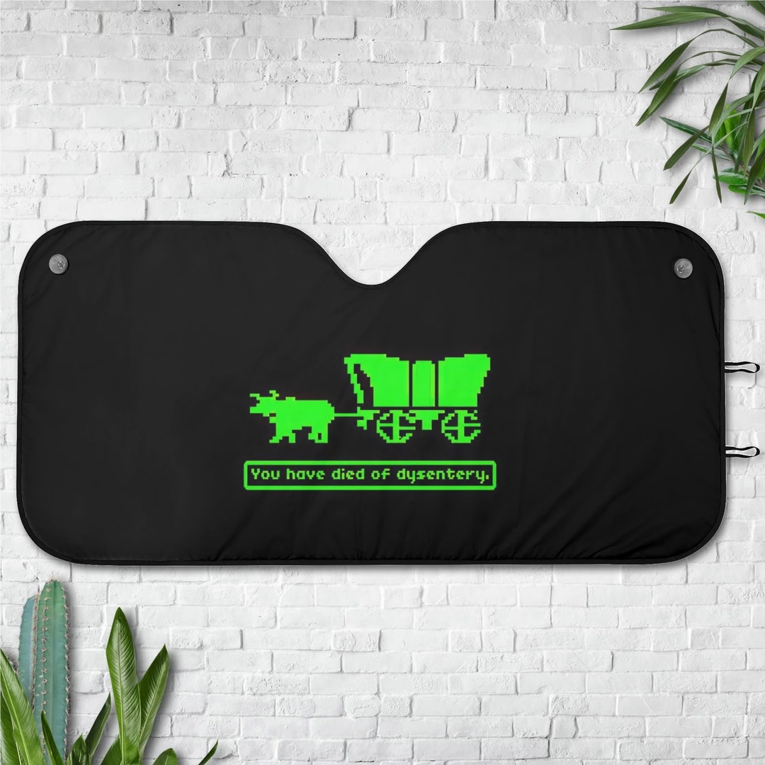 Oregon Trail 8-bit Video Gamer Car Sunshade, You Have Died of Dysentery ...