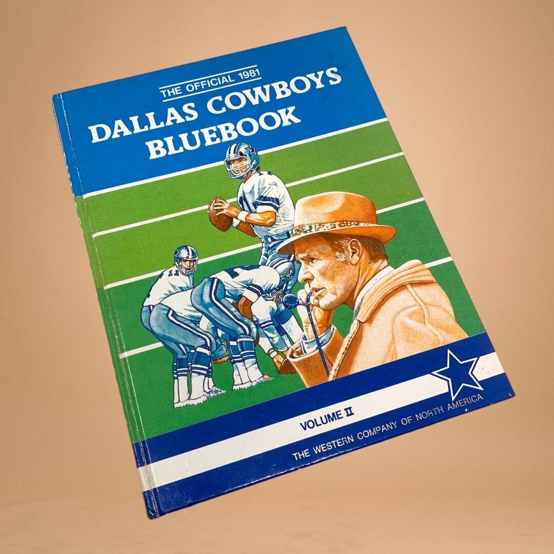 The Official 1981 Dallas Cowboys Bluebook Volume II Taylor Publishing ...
