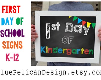 Printable First Day of School Signs | School Signs | Back to School ...